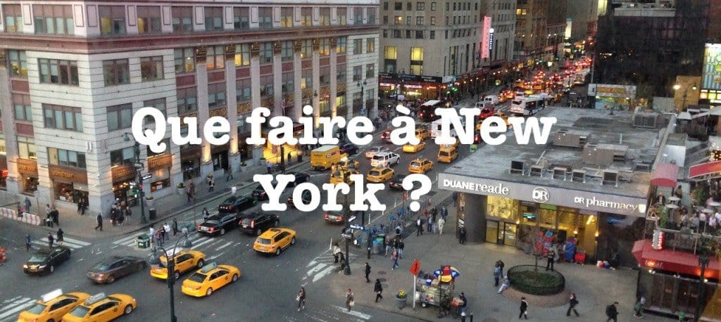 Top 20 des activités à faire absolument à New York